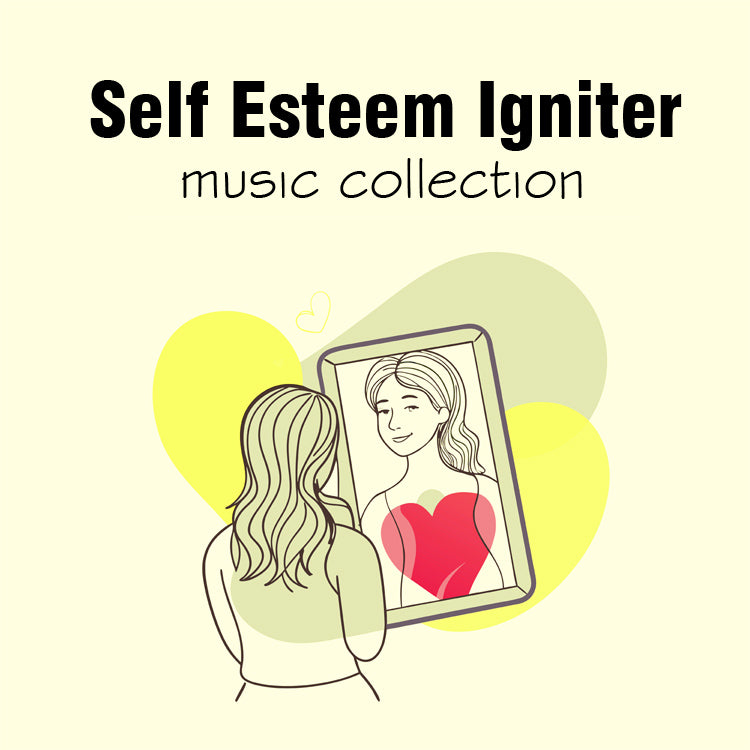 Self Esteem Igniter - Music Collection – Meditation Music Library